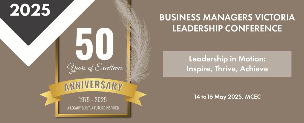 2025 Leadership Conference – Business Managers Victoria